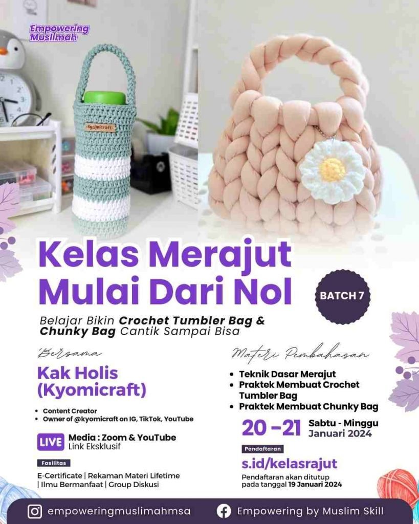 Kelas Merajut Tingkat Dasar – Empowering Muslimah