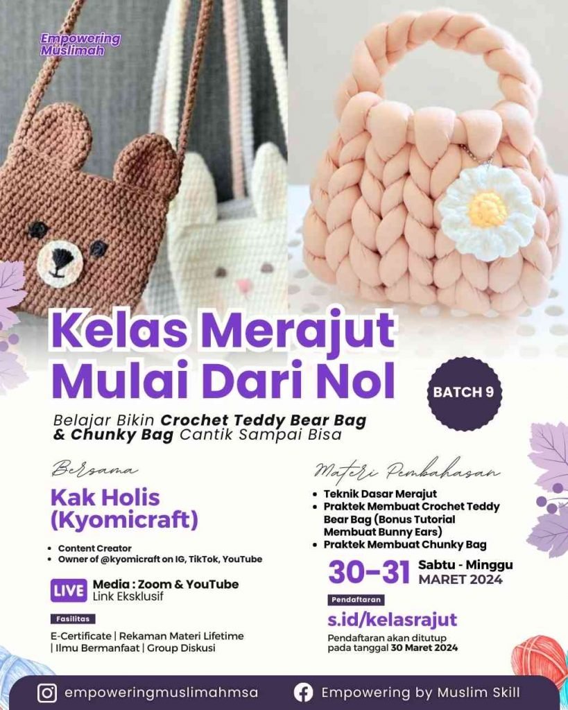 Kelas Merajut Tingkat Dasar Batch 9 – Empowering Muslimah