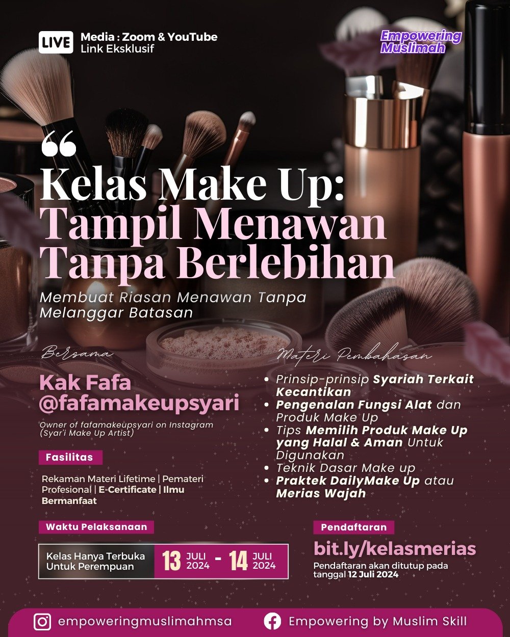 Kelas Make Up Syar’i Batch 7 – Empowering Muslimah