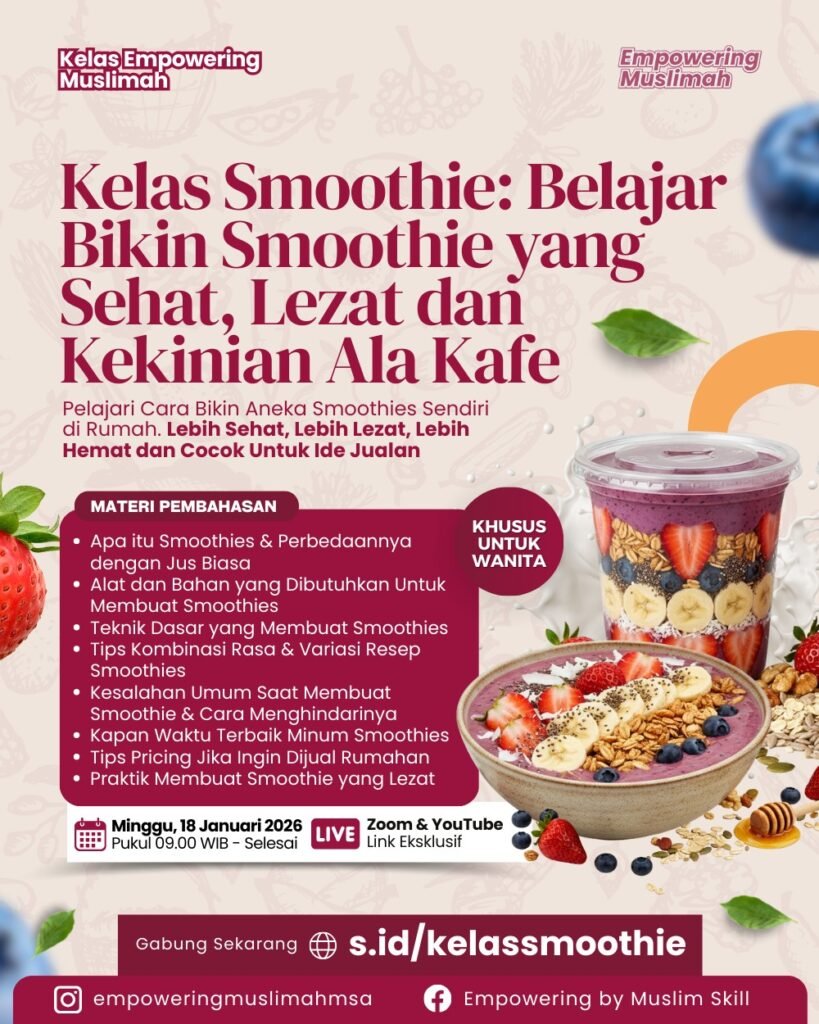 Kelas Membuat Smoothie – Empowering Muslimah