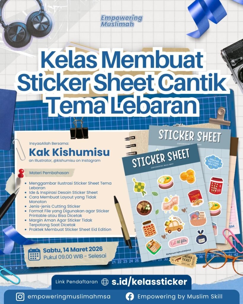 Kelas Membuat Sticker Sheet Batch 3 – Empowering Muslimah